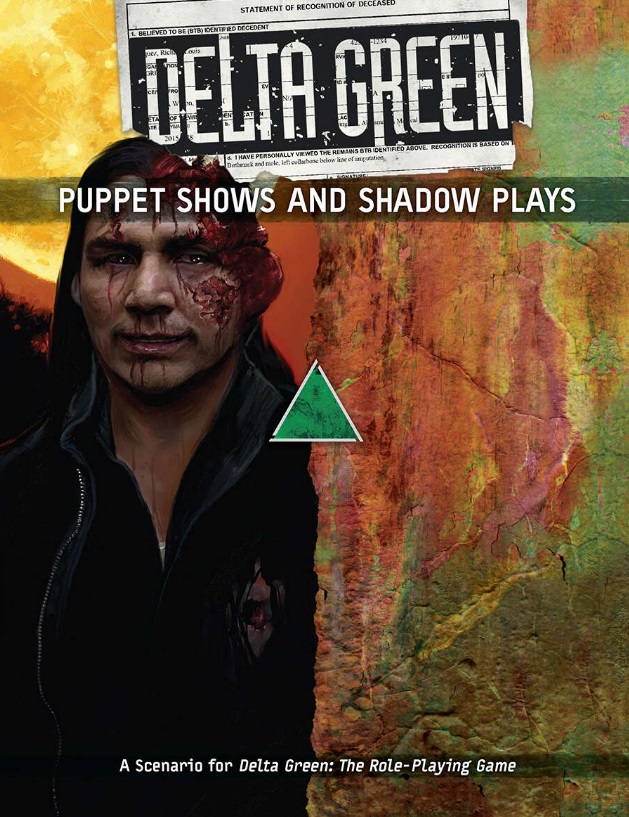 (RPG PDF Spotlight) Delta Green: Puppet Shows & Shadow Plays | Voices ...