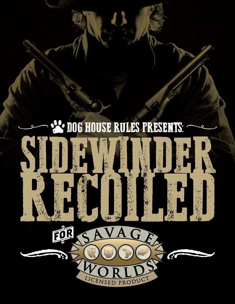 (RPG PDF Spotlight) Sidewinder Recoiled for Savage Worlds | Voices From The Pulpit