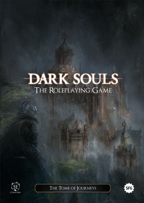 (RPG PDF Spotlight) Dark Souls: The Roleplaying Game: The Tome of ...
