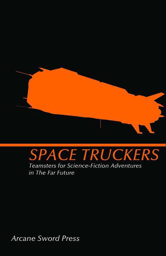 (RPG PDF Spotlight) Space Truckers: Teamsters for Science-Fiction ...