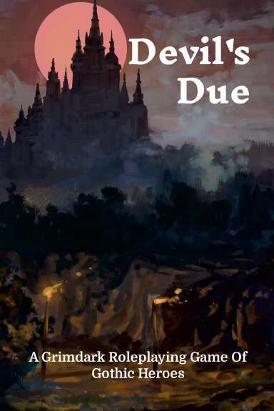 (RPG PDF Spotlight) Devil’s Due: A Grimdark Roleplaying Game of Gothic ...