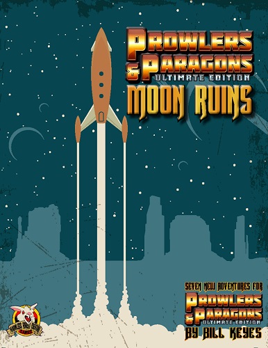 (RPG PDF Spotlight) Prowlers & Paragons: Moon Ruins | Voices From The ...