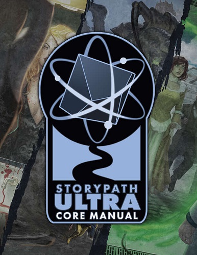 (RPG PDF Spotlight) Storypath Ultra Core Manual | Voices From The Pulpit